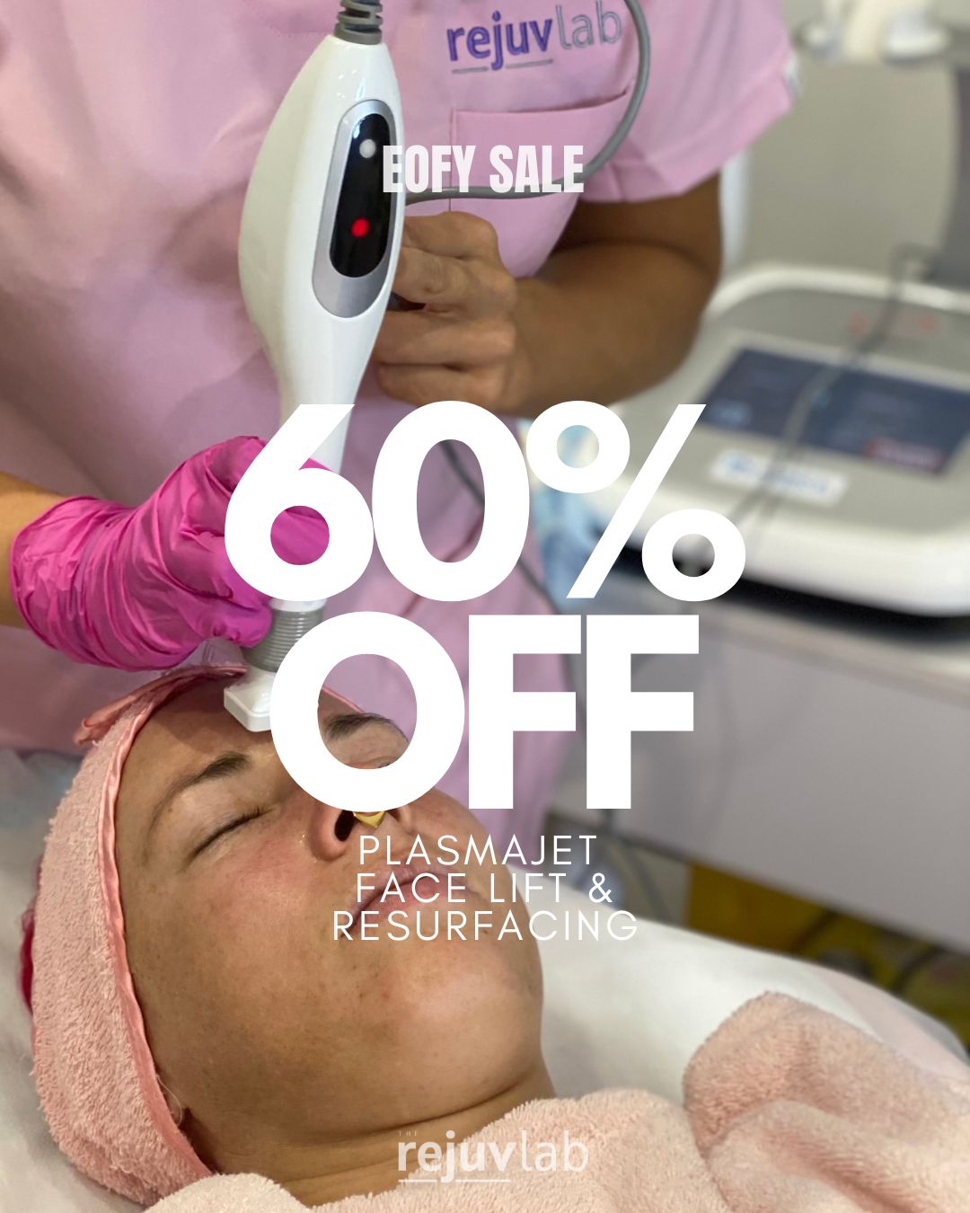 EOFY SALE: 60% OFF PLASMAJET FACE LIFT & RESURFACING – The Rejuv Lab